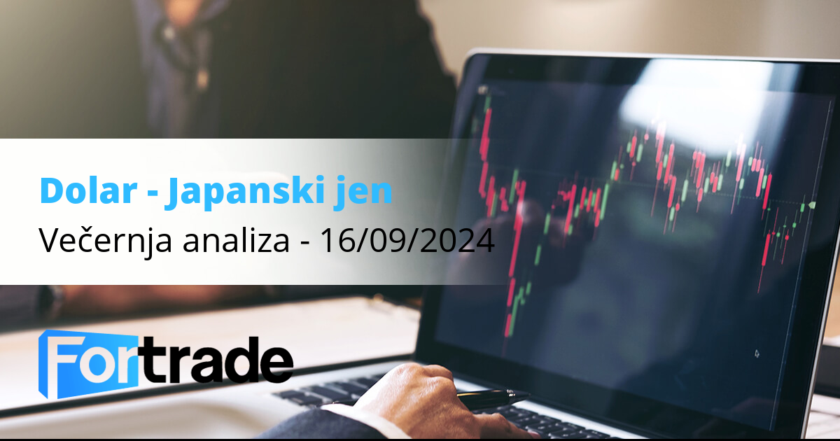 Dolar - Japanski jen Večernja analiza CFD instrumenata 2024-09-16 ...